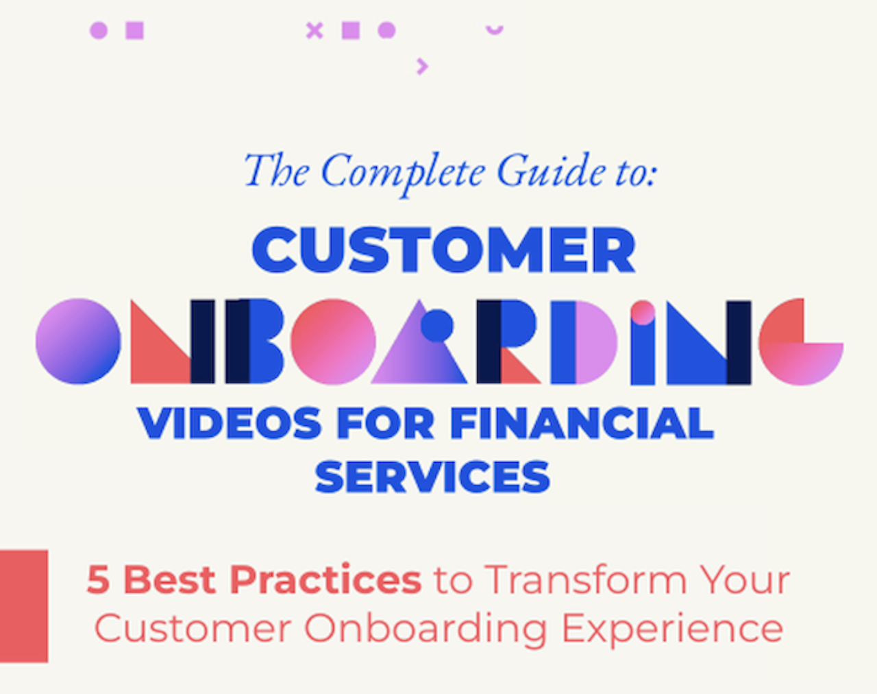 The Ultimate Guide to Customer Onboarding Processes
